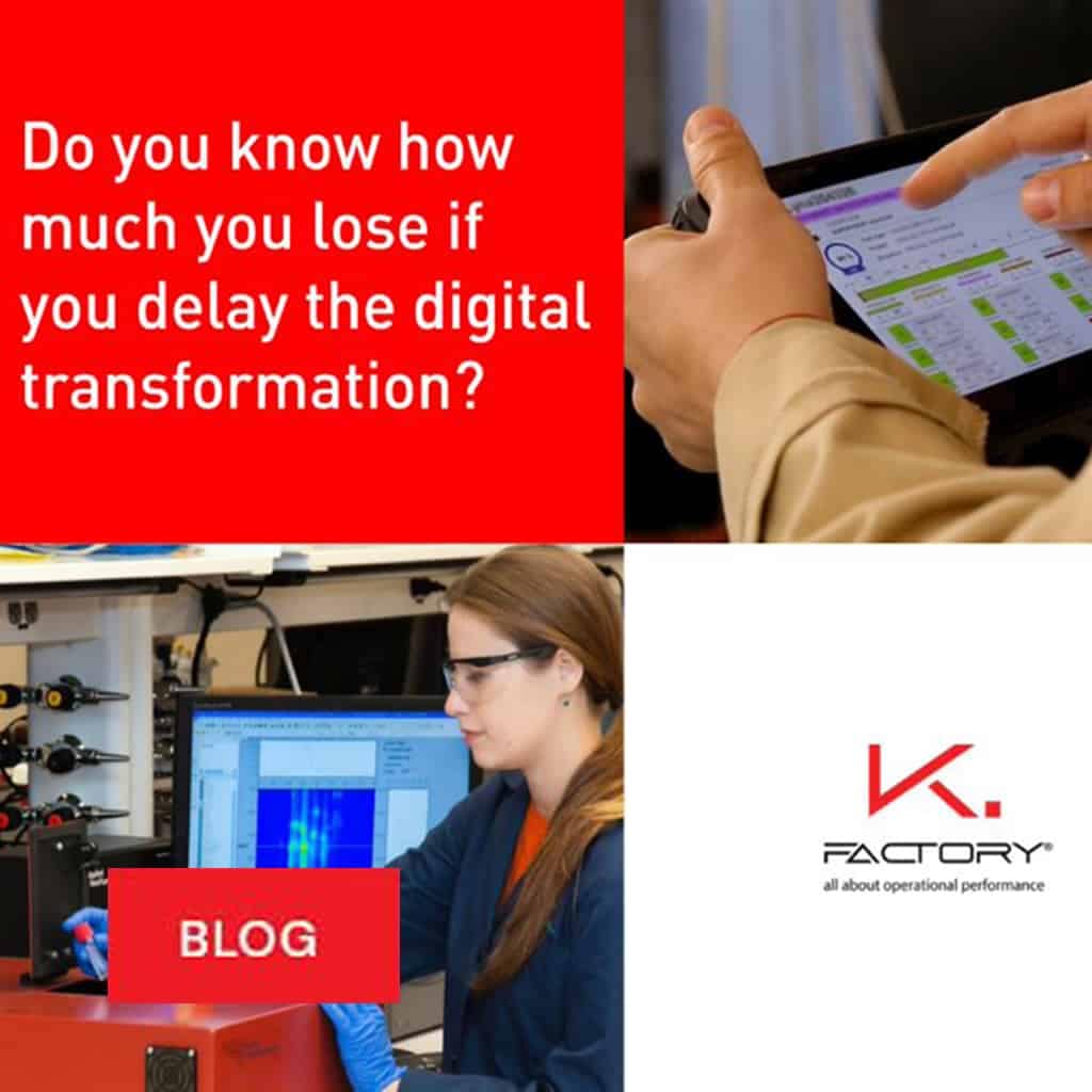 The cost of delaying digital transformation - KFactory